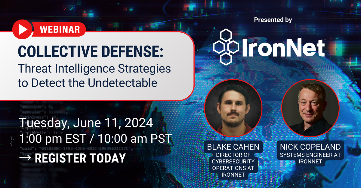 Webinar - Collective Defense: Threat Intelligence Strategies to Detect the Undetectable